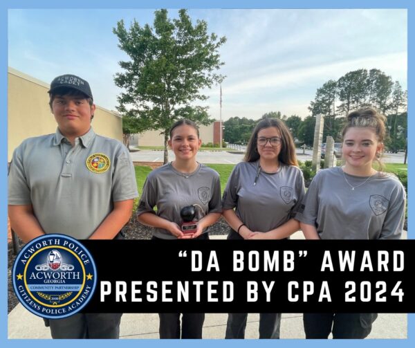 “Da Bomb” Award – Presented by Citizens Police Academy – Acworth Public ...